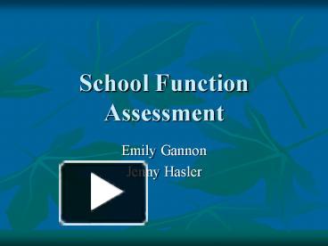 School Function Assessment presentation | free to download