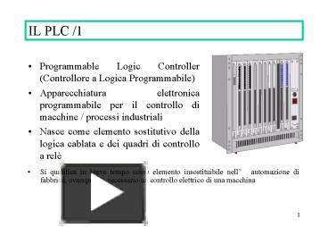 IL PLC /1 presentation | free to view