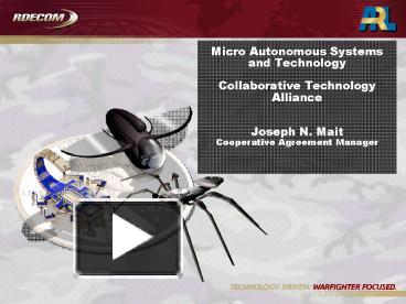PPT – Micro Autonomous Systems and Technology Collaborative Technology ...