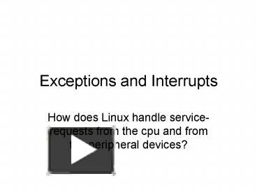PPT – Exceptions and Interrupts PowerPoint presentation | free to ...