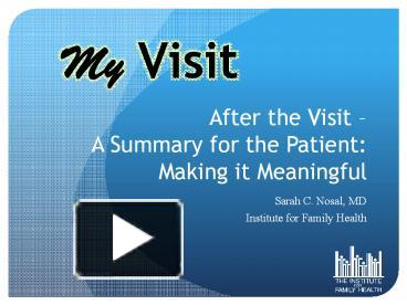 PPT – After the Visit PowerPoint presentation | free to download - id ...
