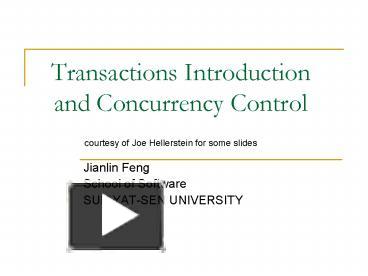 PPT – Transactions Introduction and Concurrency Control PowerPoint ...