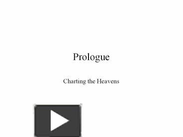 PPT – Prologue PowerPoint presentation | free to view - id: 6766e-N2JjM