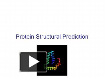PPT – Protein Structural Prediction PowerPoint presentation | free to ...