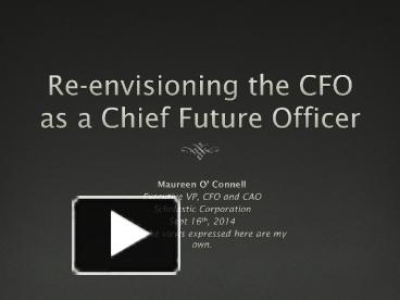PPT – Re-envisioning the CFO as a Chief Future Officer by Maureen O ...