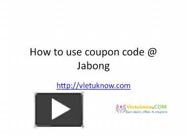 PPT – How to use coupon code @ online store PowerPoint presentation ...