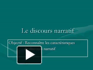 PPT – Le discours narratif PowerPoint presentation | free to download ...