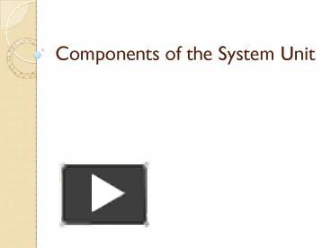 Components of the System Unit presentation | free to download