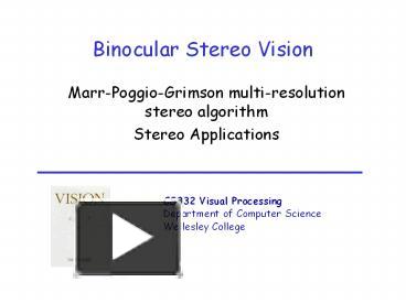 PPT – Binocular Stereo Vision PowerPoint presentation | free to ...