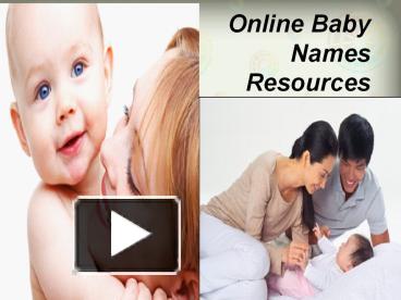 Online Baby Names Resources (1) presentation | free to download