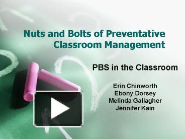 PPT – Nuts and Bolts of Preventative Classroom Management PowerPoint ...