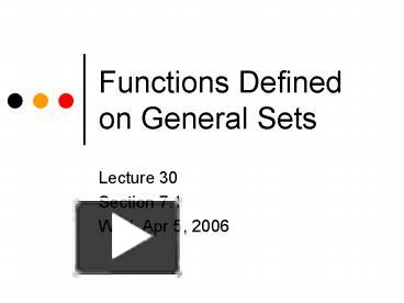 PPT – Functions Defined on General Sets PowerPoint presentation | free ...