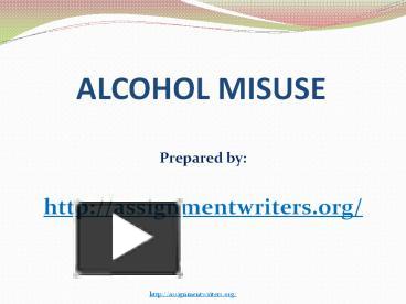 PPT – Alcohol Misuse PowerPoint presentation | free to download - id ...