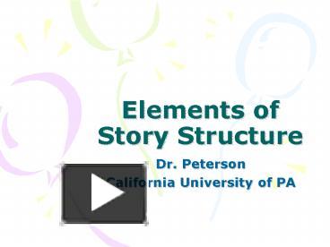 Elements of Story Structure presentation | free to view