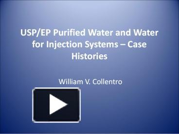 USP/EP Purified Water and Water for Injection Systems presentation ...
