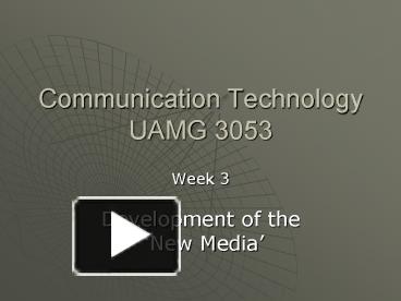 PPT – Communication Technology UAMG 3053 PowerPoint presentation | free ...