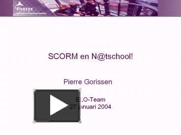 PPT – SCORM en N@tschool! PowerPoint presentation | free to download ...
