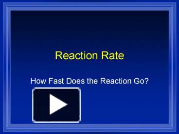 Reaction Rate presentation | free to download