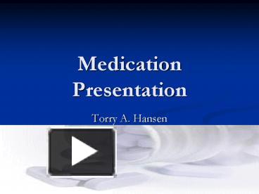 Medication Presentation presentation | free to download