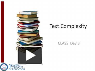 PPT – Text Complexity PowerPoint presentation | free to download - id ...
