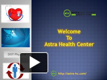 PPT – Astra Health Center (1) PowerPoint presentation | free to ...