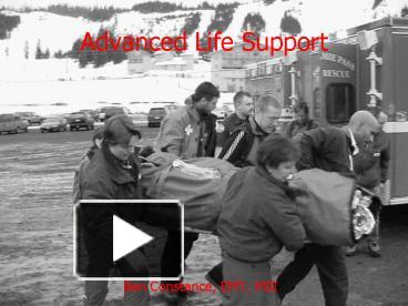 Advanced Life Support presentation | free to view