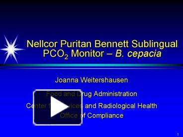Nellcor Puritan Bennett Sublingual PCO2 Monitor B' cepacia presentation ...
