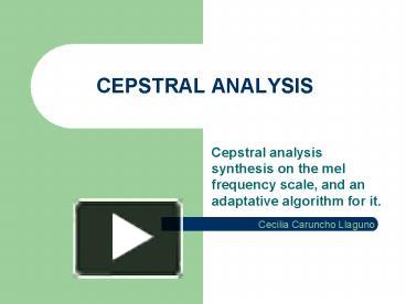 CEPSTRAL ANALYSIS presentation | free to download