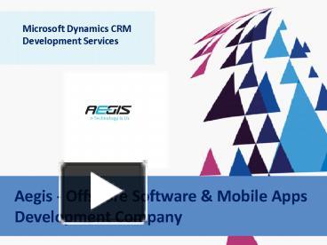 PPT – Microsoft Dynamics CRM Software Development Services PowerPoint ...