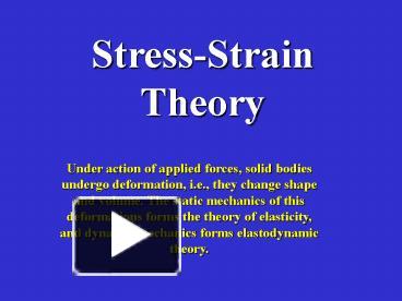 Stress-Strain Theory presentation | free to view