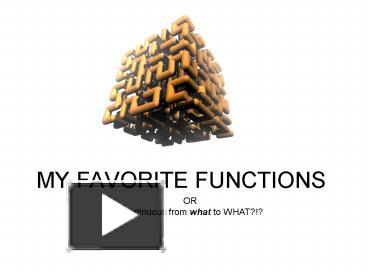 PPT – MY FAVORITE FUNCTIONS PowerPoint presentation | free to download ...