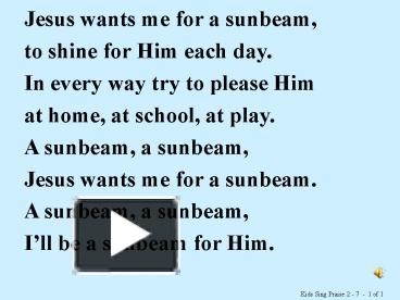 PPT – Jesus wants me for a sunbeam, PowerPoint presentation | free to ...