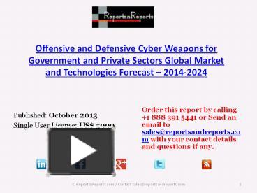 Offensive and Defensive Cyber Weapons Market Analysis and Forecasts to ...