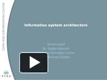 Information system architecture presentation | free to download