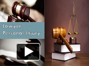 PPT – Lawyer Personal Injury PowerPoint presentation | free to download ...