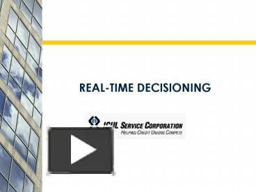 REALTIME DECISIONING presentation | free to view
