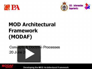 MOD Architectural Framework MODAF presentation | free to view