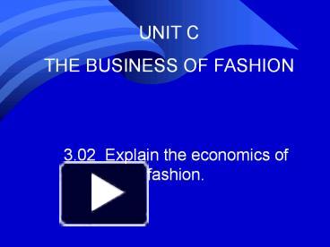 PPT – UNIT C PowerPoint presentation | free to view - id: 68d8c2-ZDg1Y