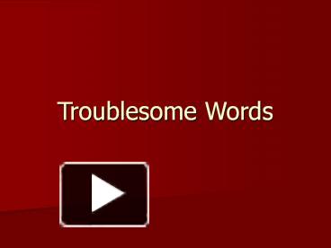 Troublesome Words presentation | free to download