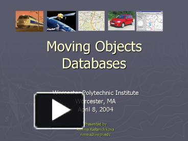 PPT – Moving Objects Databases PowerPoint presentation | free to ...