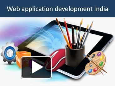 PPT – Web application development India PowerPoint presentation | free ...