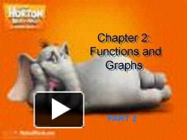 Chapter 2: Functions and Graphs presentation | free to download
