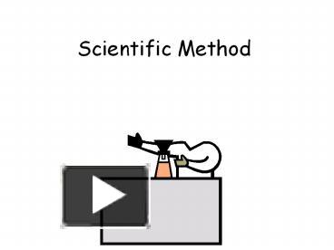 PPT – Scientific Method PowerPoint presentation | free to download - id ...
