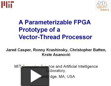 PPT – Jared Casper, Ronny Krashinsky, Christopher Batten, Krste ...