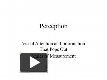 PPT – Perception PowerPoint presentation | free to download - id ...