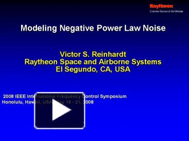 Modeling Negative Power Law Noise presentation | free to view