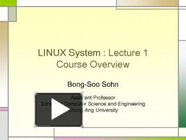 PPT – LINUX System : Lecture 1 Course Overview PowerPoint presentation ...