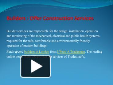 PPT – Builders : Offer Construction Services PowerPoint presentation ...
