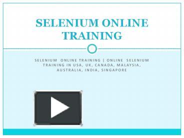PPT – Selenium online training | Online Selenium Training in usa, uk ...
