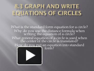8.3 Graph and Write equations of Circles presentation | free to download